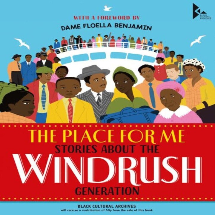 Kirsty Latoya The Place for Me: Stories About the Windrush Generation ...