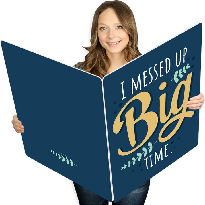 Big Dot Of Happiness I Messed Up Big Time - Apology Giant Greeting Card Jumborific Card - 16.5 ...