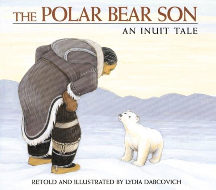 Barnes & Noble The Polar Bear Son: An Inuit Tale by Lydia Dabcovich ...