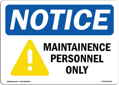 SignMission Osha Notice Maintenance Personnel Only Sign - ShopStyle Desks