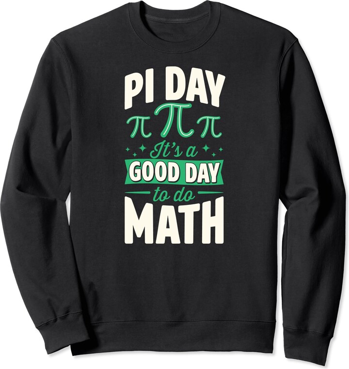 Funny Educational Pi Day Merch For Math Teachers Pi Day It's A Good Day ...