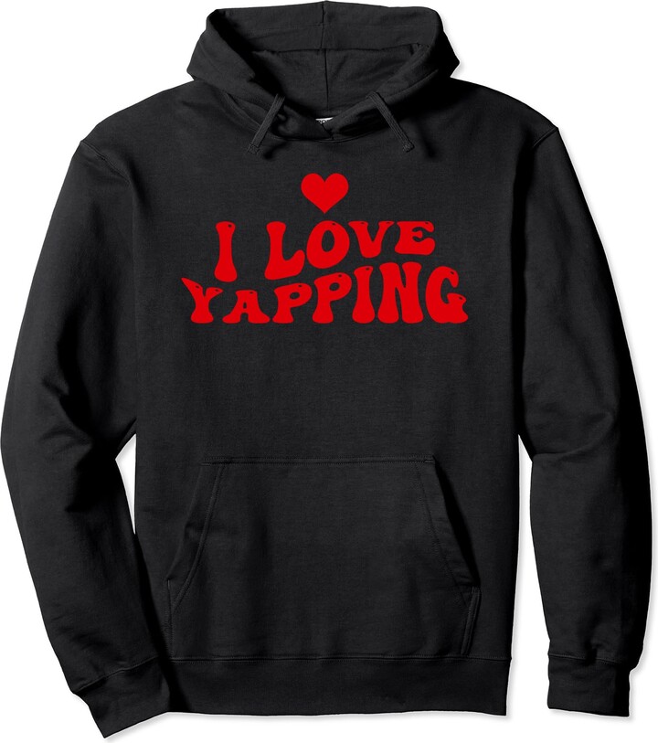 I Heart Yapping I Love Yapping Funny Saying I Heart Yapping I Love ...