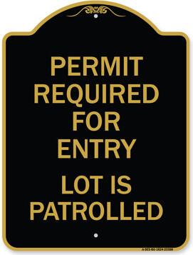 Signmission Designer Series Sign - Permit Required For Entry, Lot Is ...