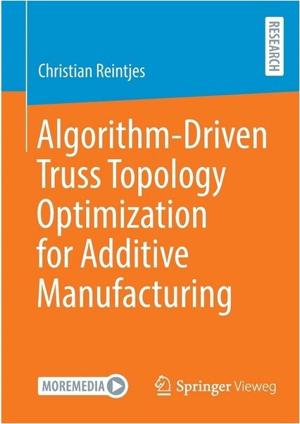 Algorithm-Driven Truss Topology Optimization for Additive Manufacturing ...