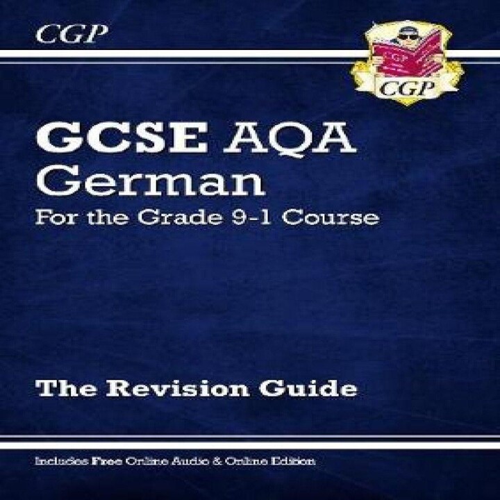 CGP Books GCSE German AQA Revision Guide: with Online Edition & Audio ...