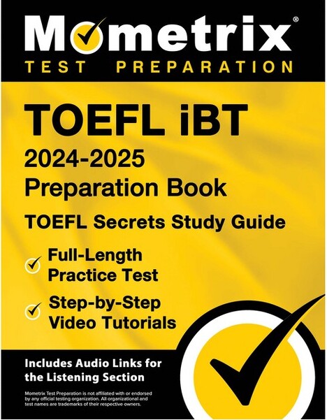 Mometrix Media LLC TOEFL iBT 2024-2025 Preparation Book - TOEFL Secrets ...