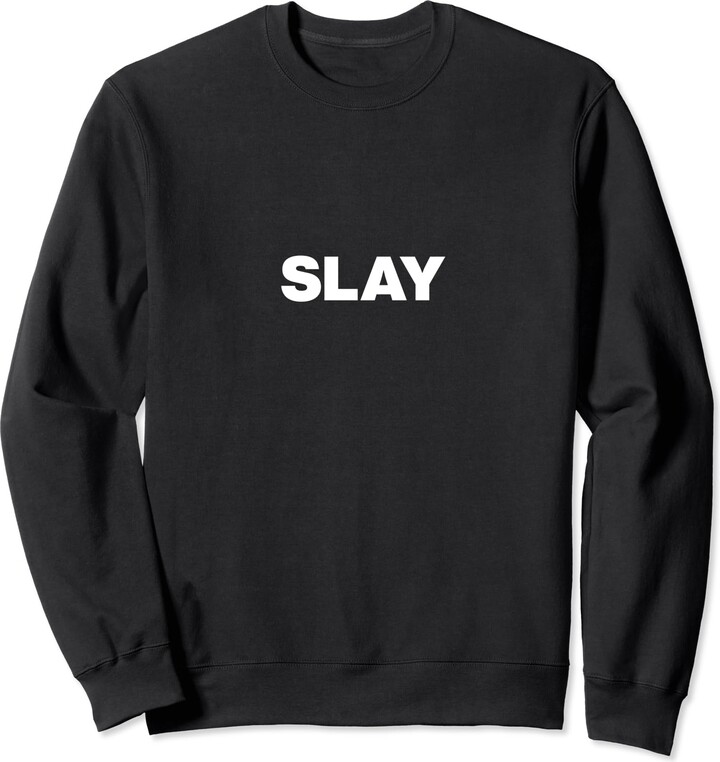 The Sassy Queens of Slay and Style The word SLAY | A simple design with ...