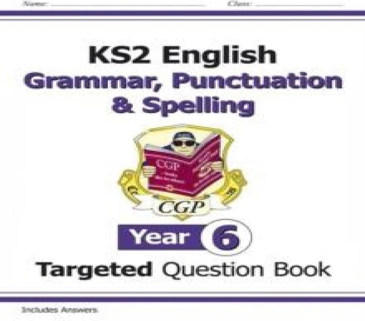CGP Books KS2 English Year 6 Grammar, Punctuation & Spelling Targeted ...