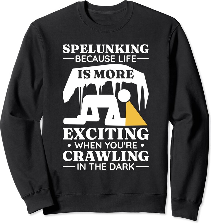 Cave Exploring & Spelunking Quotes More Exciting When You'Re Crawling ...