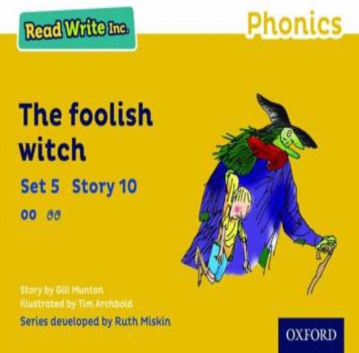 Gill Munton Read Write Inc. Phonics: The Foolish Witch (Yellow Set 5 ...