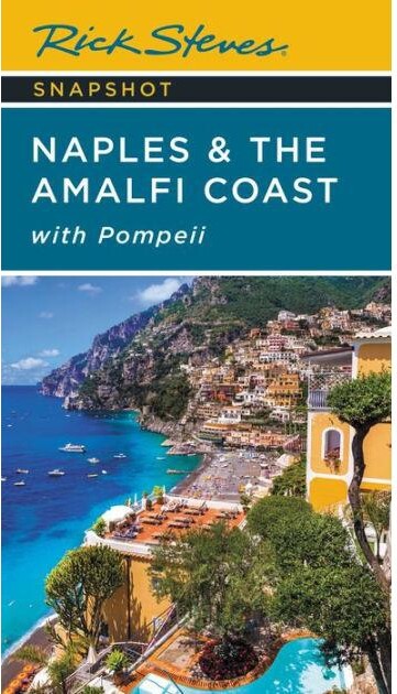 Barnes & Noble Rick Steves Snapshot Naples & The Amalfi Coast: With ...