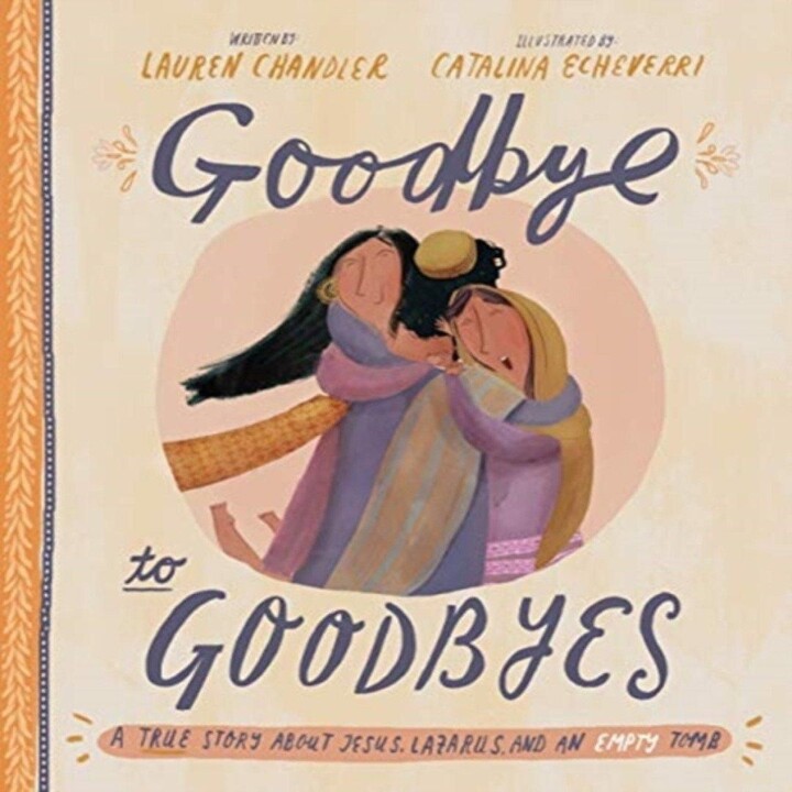 Lauren Chandler Goodbye to Goodbyes Storybook - ShopStyle