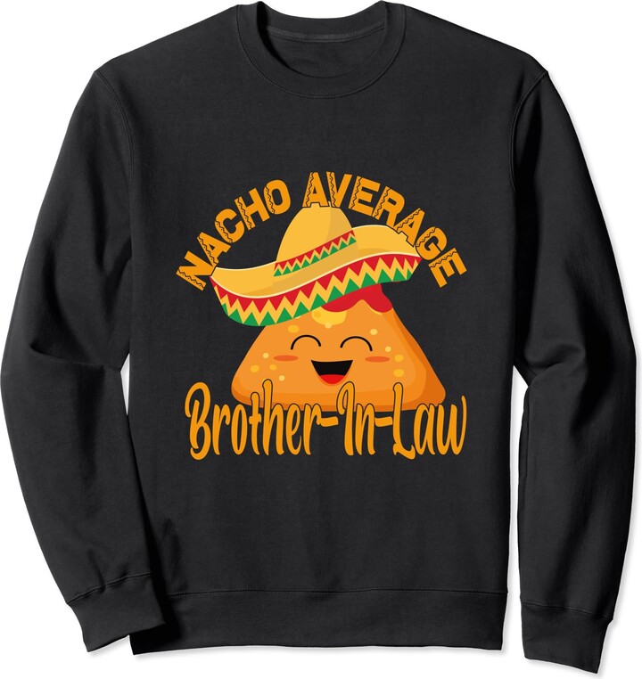 Nacho Average Brother-In-Law Cinco 5 de Mayo Nacho Average Brother-In ...