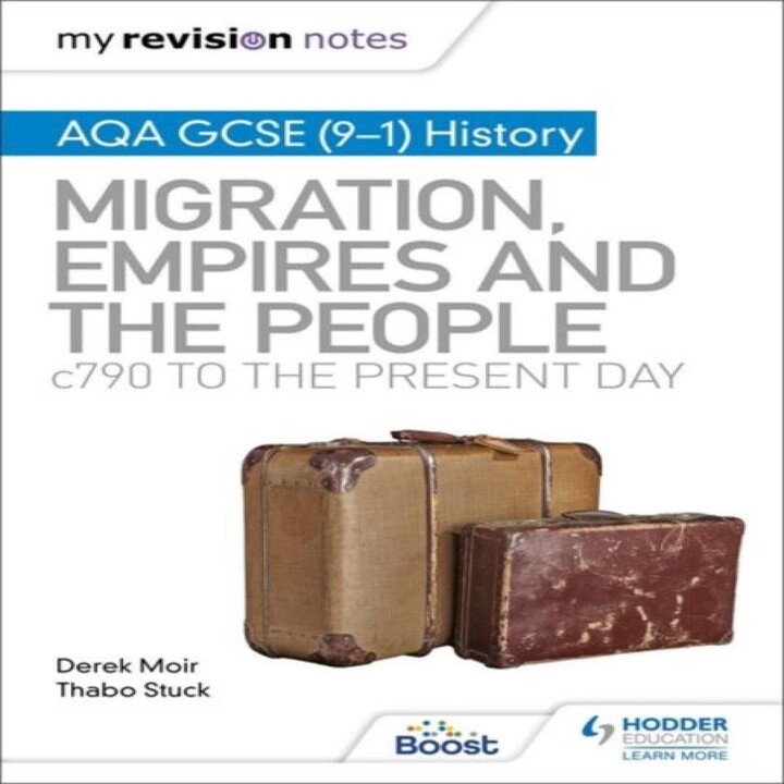 Thabo Stuck My Revision Notes: AQA GCSE (9-1) History: Migration ...