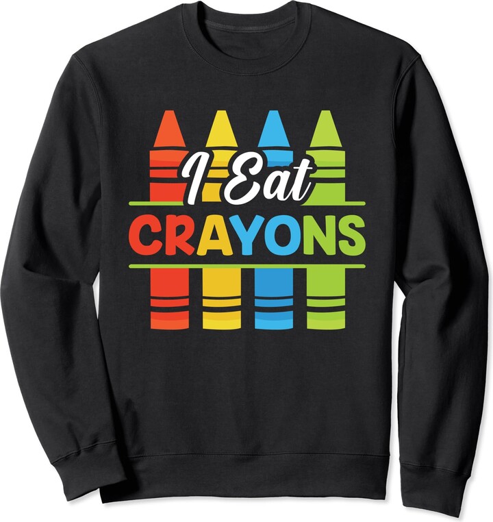 Artist Coloring Painting Crayons I Eat Crayons Sweatshirt - ShopStyle T ...