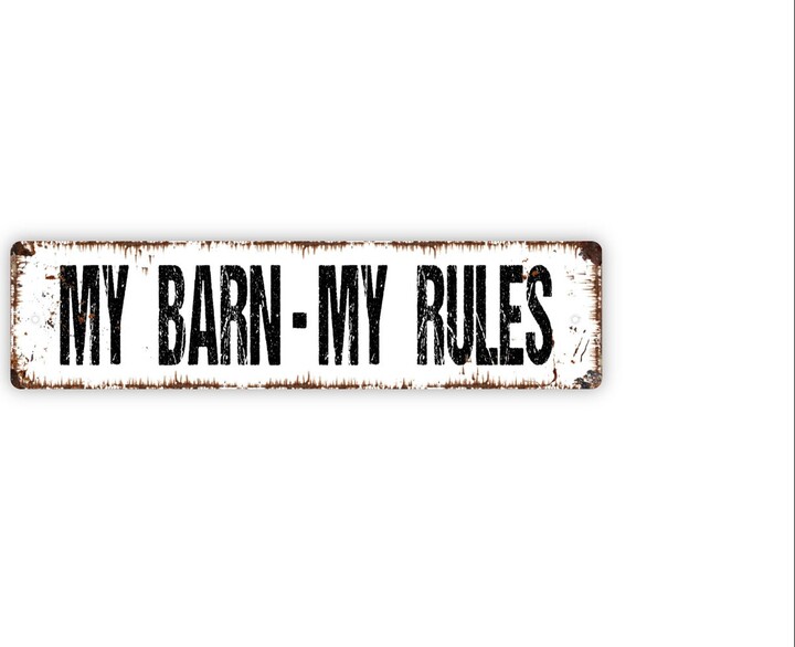 Etsy My Barn Rules Sign - Farm Farmhouse Rustic Street Metal Or Door ...