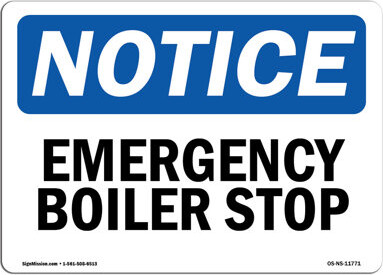 SignMission Notice - Emergency Boiler Stop Sign - ShopStyle Desks