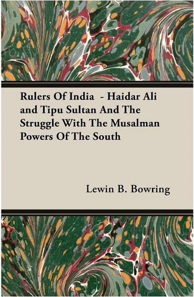 Hesperides Press Rulers Of India - Haidar Ali and Tipu Sultan And The ...