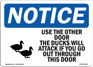 SignMission Osha Notice Use The Other Door The Ducks Sign with Symbol ...