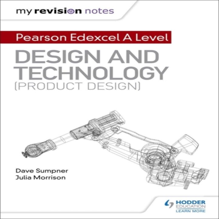 Julia Morrison My Revision Notes: Pearson Edexcel A Level Design and ...