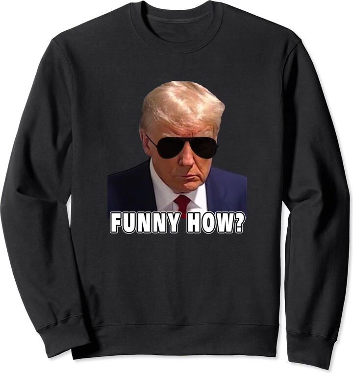 2024 Trump Election Campaign Tee Trump 2024 America Funny How President ...