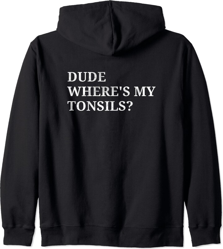 Tonsils Tonsillectomy Recovery Gifts And Apparel Dude Where's My ...