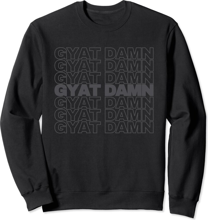 GYAT Booty Rizz Viral Meme Tees GYAT DAMN Funny Viral Trending Social ...