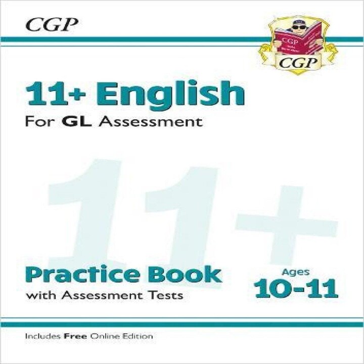 CGP Books 11+ GL English Practice Book & Assessment Tests - Ages 10-11 ...