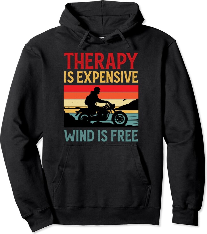 Motorbike Lover Therapy Is Expensive Wind Is Free Therapy Is Expensive ...