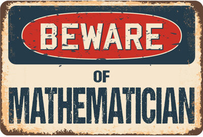 SignMission Beware of Mathematician Sign - ShopStyle