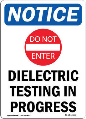 SignMission Osha Notice - Dielectric Testing Sign with Symbol ...