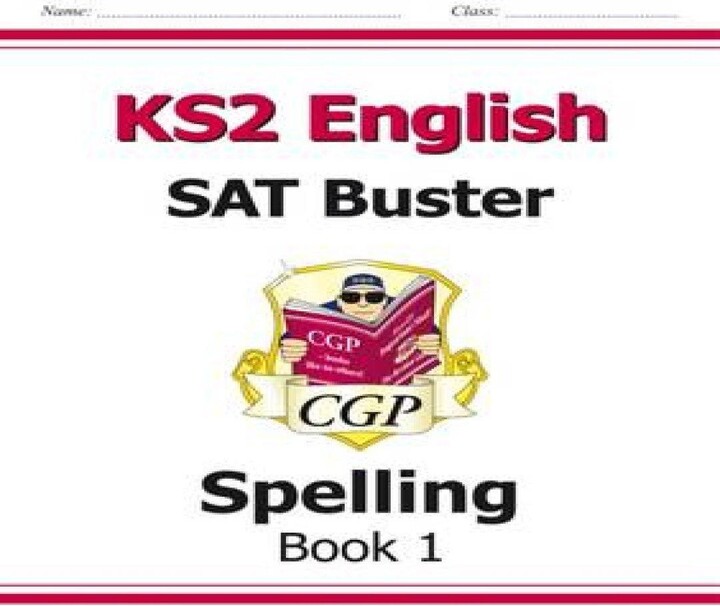 CGP Books KS2 English SAT Buster: Spelling - Book 1 (for the 2025 tests ...
