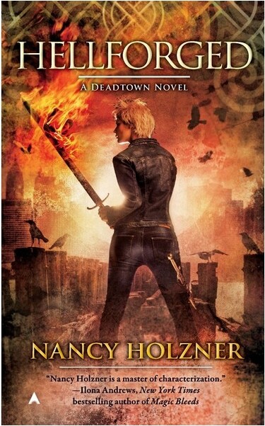 Ace Books Hellforged - (Deadtown Novel) by Nancy Holzner (Paperback) - ShopStyle