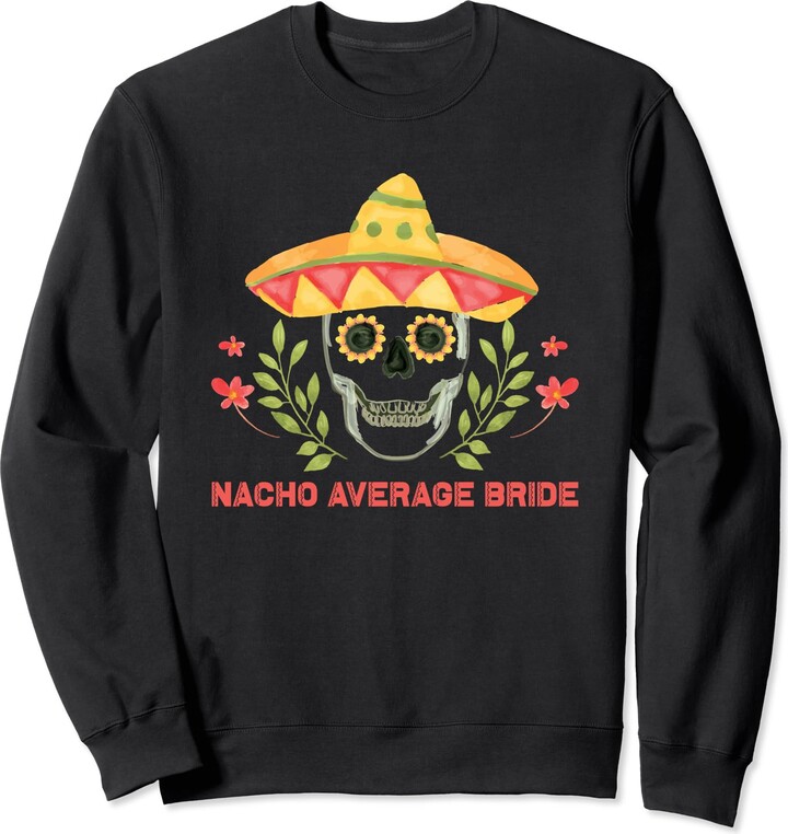 Final Fiesta Bachelorette Party Mexico Nachos Nacho Average Bride Cinco ...