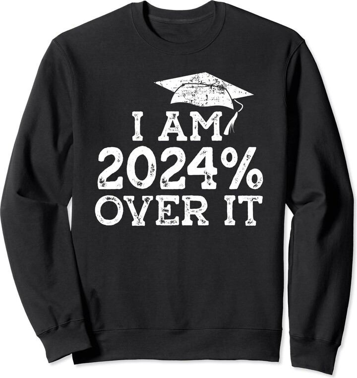 Class of 2024 Senior 2024 Graduation Vintage Tees I Am 2024% Over It ...