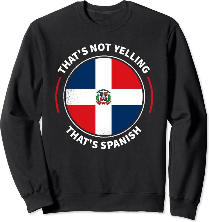 Dominican Republic Flag Proud Heritage Dominican That's Not Yelling ...