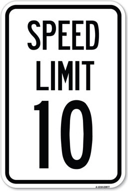 SignMission Speed Reduction Sign Speed Limit 10 Mph/22877 - ShopStyle ...