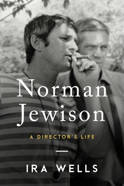 Sutherland House Books Norman Jewison - by Ira Wells (Hardcover ...