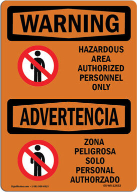 SignMission Osha Warning Sign - Hazardous Authorized Personnel ...