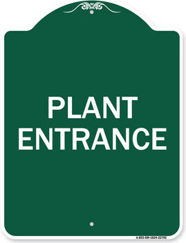 Signmission Designer Series Sign - Traffic Entrance Sign Plant Entrance ...