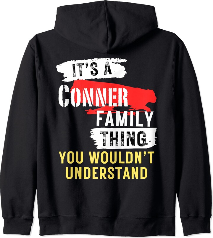 Fun Wear for Conner Family It's A Conner Family Thing Funny Men's and ...