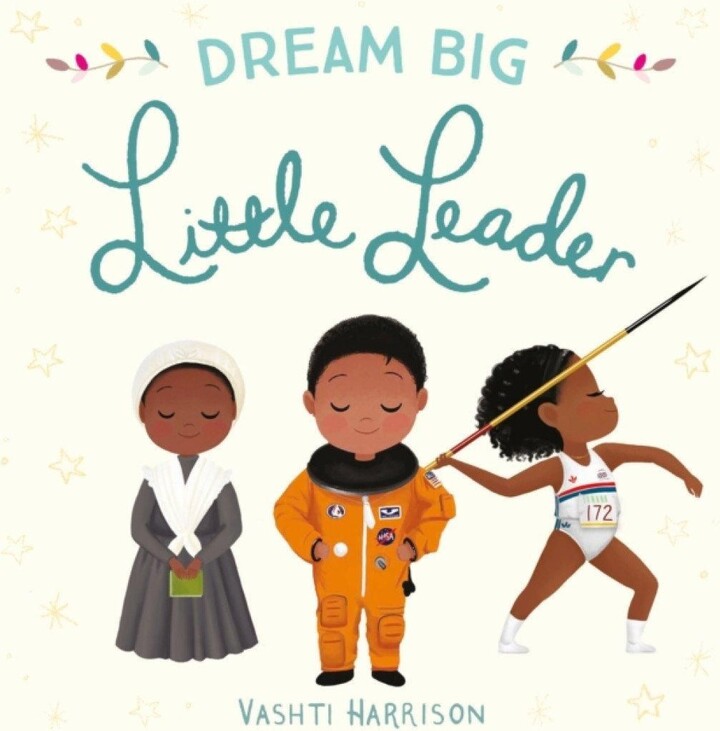 Vashti Harrison Dream Big, Little Leader Book - ShopStyle