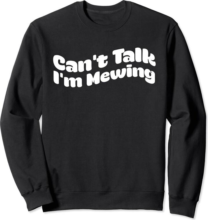 Mewing Funny Internet Craze Orthotropics Gifts Can't Talk Im Mewing ...