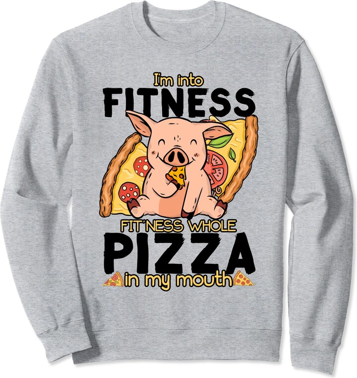 Im Into Fitness Pizza In My Mouth Gym Workout Fun Im Into Fitness Pizza ...