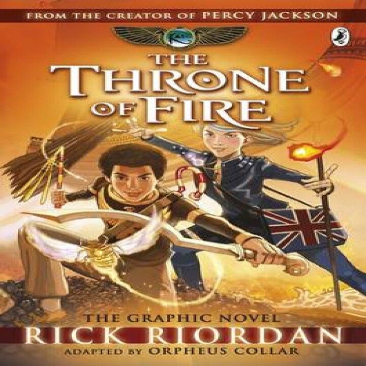 Rick Riordan The Throne of Fire: The Graphic Novel (The Kane Chronicles ...