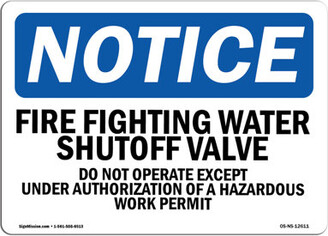 SignMission Fire Fighting Water Shutoff Valve Do Not Sign - ShopStyle ...