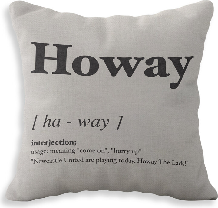 Lines Behind Howay Geordie Dialect Cushion - ShopStyle Artwork