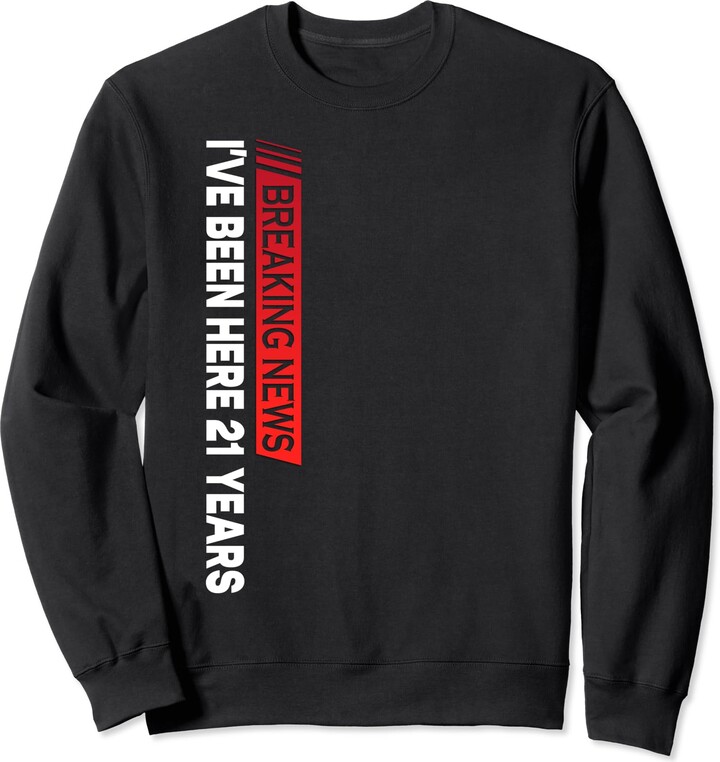 21st Work Anniversary Job Appreciation Employee Breaking News I've Been ...