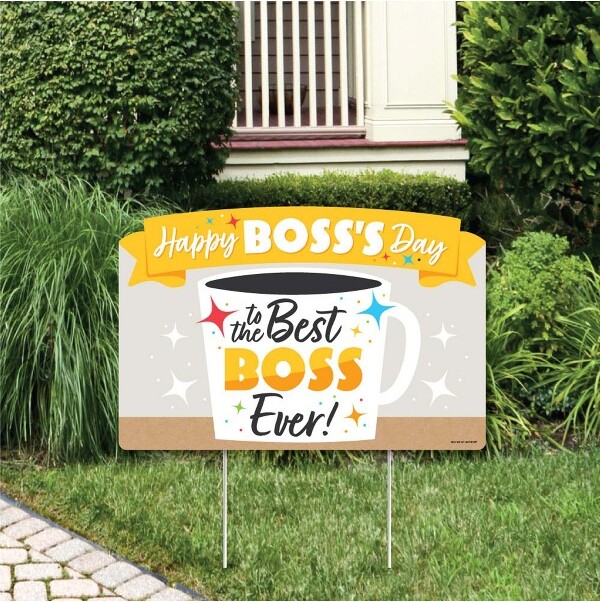 Big Dot of Happiness Happy Boss's Day - Best Boss Ever Yard Sign Lawn ...