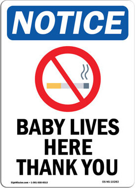 SignMission Osha Notice Baby Lives Here Thank You Sign with Symbol ...